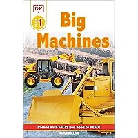 Amazon.com: DK Readers: Big Machines (Level 1: Beginning to Read) (DK ...