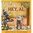 Hey, Al: Arthur Yorinks, Richard Egielski: 9780374429850: Amazon.com: Books