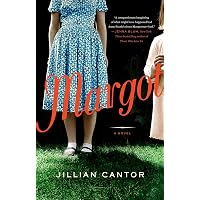 Amazon.com: Margot: a Novel: 9781594486432: Cantor, Jillian: Books