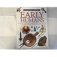 Early Humans: Dorling Kindersley Ltd: 9780394822570: Amazon.com: Books