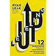 Amazon.com: Leveling Up: 12 Questions to Elevate Your Personal and ...