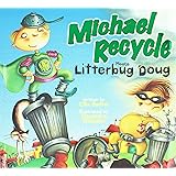 Michael Recycle: Ellie Bethel, Alexandra Colombo: 9781600102240: Amazon ...