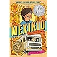 Mexikid: (Newbery Honor Award Winner): Martín, Pedro, Martín, Pedro ...
