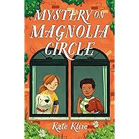 Mystery on Magnolia Circle: Klise, Kate, Krampien, Celia: 9781250756862 ...