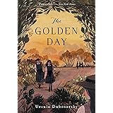 Amazon.com: The Golden Day: 9780763663995: Dubosarsky, Ursula: Books