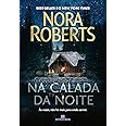 Na calada da noite | Amazon.com.br