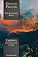 The Rational Bible: Exodus: Dennis Prager: 9781621577720: Amazon.com: Books