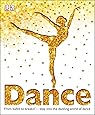 Dance (Dk): DK Publishing: 0690472097976: Amazon.com: Books