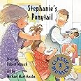 Amazon.com: Stephanie's Ponytail (Munsch for Kids): 0787721876618 ...
