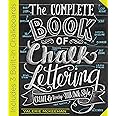 Amazon - The Complete Book of Chalk Lettering: Create and Develop Your ...