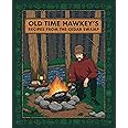 Old Time Hawkey's Recipes from the Cedar Swamp: A Cookbook: Old Time ...