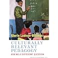 Culturally Relevant Pedagogy: Asking a Different Question (Culturally ...
