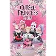 Amazon.com: Cursed Princess Club Volume Four: A Webtoon Unscrolled ...