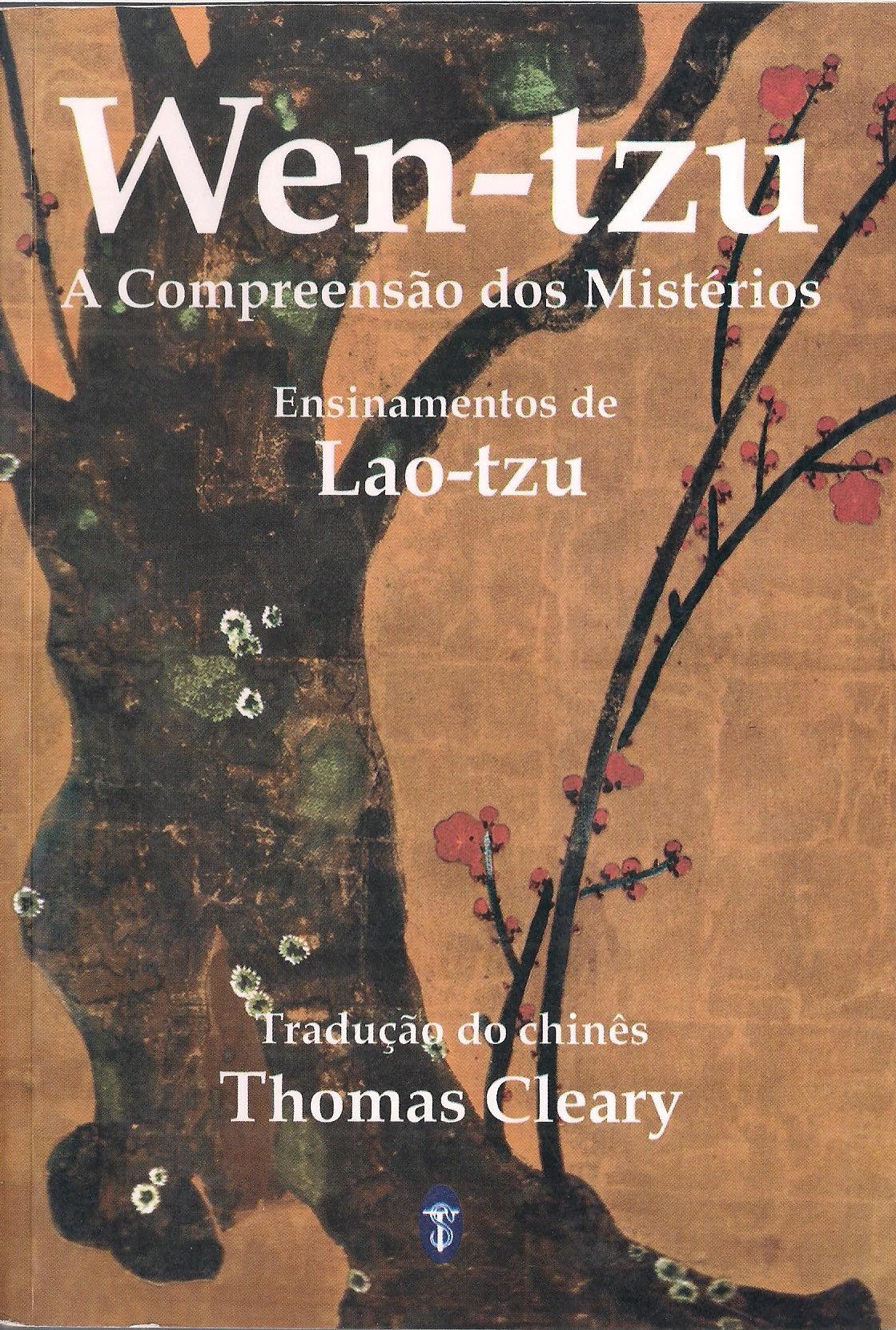 Wen-Tzu. A Compreensão dos Mistérios PDF Lao Tzu