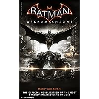 Batman: Arkham Knight Vol. 1: The Official Prequel to the Arkham Trilogy Finale: Tomasi, Peter J ...