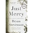 Amazon.com: Just Mercy: A Story of Justice and Redemption ...