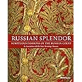 Russian Splendor: Sumptuous Fashions of the Russian Court: Piotrovsky ...