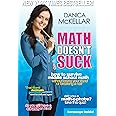 Amazon.com: Math Doesn't Suck: How to Survive Middle School Math Without Losing Your Mind or ...