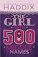 The Girl With 500 Middle Names: Haddix, Margaret Peterson, Hamlin ...