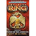 Curse of the Ancients (Infinity Ring, Book 4) (4): de la Peña, Matt ...