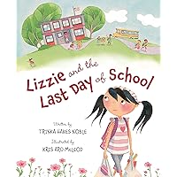 When It's the Last Day Of School: Maribeth Boelts, Hanako Wakiyama ...