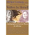 Written by Herself: Autobiographies of American Women: An Anthology ...