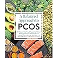 A Balanced Approach to PCOS: 16 Weeks of Meal Prep & Recipes for Women ...