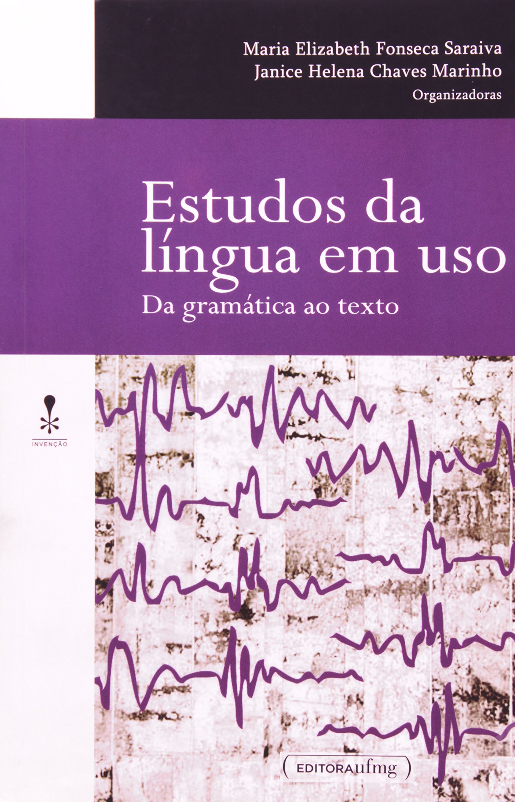 Estudos da Língua em Uso. Da Gramática ao Texto PDF Maria Elizabeth ...