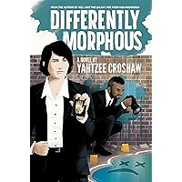Differently Morphous: Croshaw, Yahtzee: 9781506711645: Amazon.com: Books