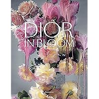 Dior in Bloom: Hanover, Jérôme, Picardie, Justine, Sachs, Naomi A ...