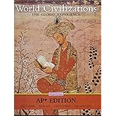 World Civilizations: The Global Experience: AP Edition: Stearns, Peter ...