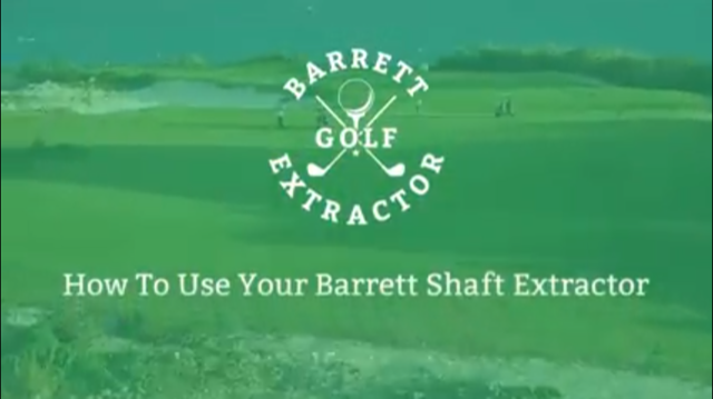 Watch How to use your Barrett Golf Shaft Extractor on Amazon Live