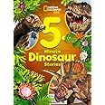 National Geographic Kids 5-Minute Dinosaur Stories (5-Minute Stories ...