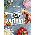 Tasty Ultimate: How to Cook Basically Anything (An Official Tasty ...