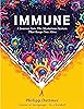 Immune: The new book from Kurzgesagt - a gorgeously illustrated deep ...