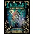 Amazon.com: Dark Art Supernatural: A Sinister Coloring Book (DARK ART ...
