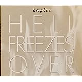 Eagles - Hell Freezes Over [Remastered] - Amazon.com Music
