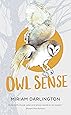Owl Sense: 9781783350742: Amazon.com: Books