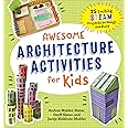 Awesome Architecture Activities for Kids: 25 Exciting STEAM Projects to ...