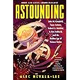 Amazon.com: Astounding: John W. Campbell, Isaac Asimov, Robert A. Heinlein, L. Ron Hubbard, and ...