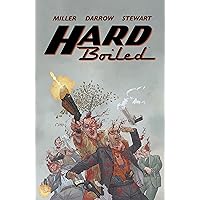 Hard Boiled: Miller, Frank, Darrow, Geof: 9781878574589: Amazon.com: Books
