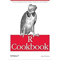R Cookbook: Proven Recipes for Data Analysis, Statistics, and Graphics (O'reilly Cookbooks ...