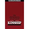 The Elementary Structures of Kinship: Levi-Strauss, Claude ...