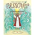 The Story of Passover: Adler, David A., Weber, Jill: 9780823433049 ...