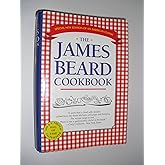 The Essential James Beard Cookbook: 450 Recipes That Shaped the ...
