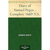 Amazon.com: Diary of Samuel Pepys - Complete 1666 N.S. eBook : Pepys, Samuel, Bright, Mynors ...