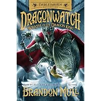 Wrath of the Dragon King (Dragonwatch): Brandon Mull: 9781629724867 ...