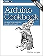 Arduino Cookbook: Recipes to Begin, Expand, and Enhance Your Projects: Michael Margolis ...