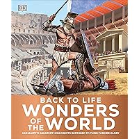 Back to Life: World History as You've Never Seen It Before (DK Back to ...