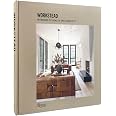 Workstead: Interiors of Beauty and Necessity: Workstead, Sokol, David ...
